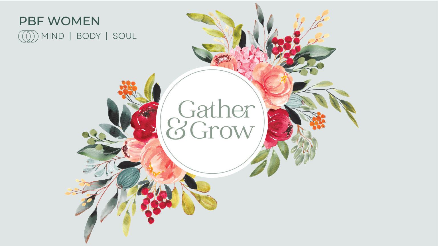 Gather and Grow - Peninsula Bible Fellowship